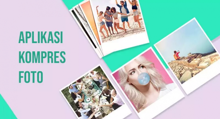 10 Aplikasi Kompres Foto Terbaik untuk Perkecil Ukuran Gambarmu | Empat ...